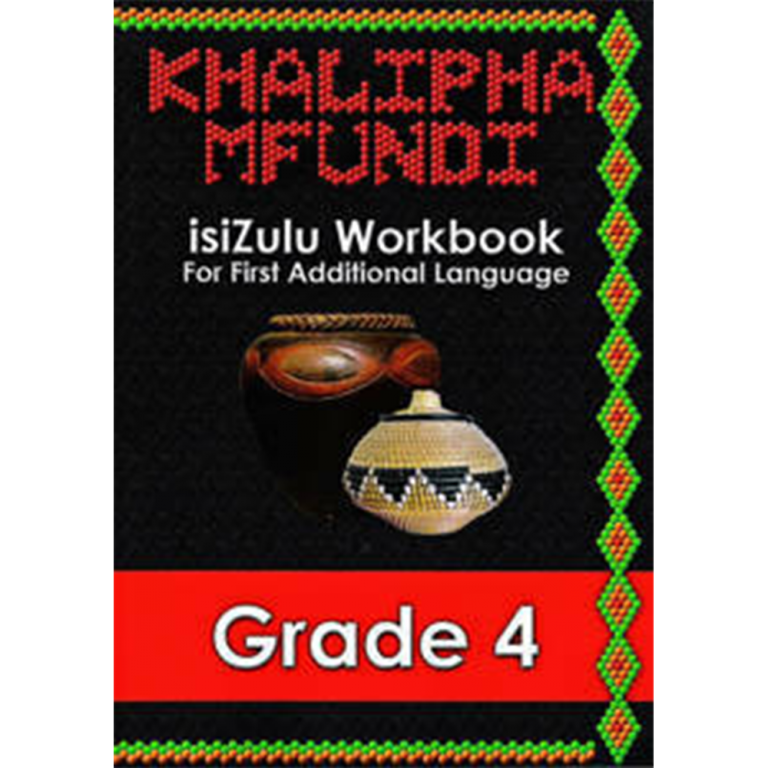 Grade 4 Khalipha Mfundi Grade 4 workbook, ISBN's 9781920450038 - Kgadi Greenleaf